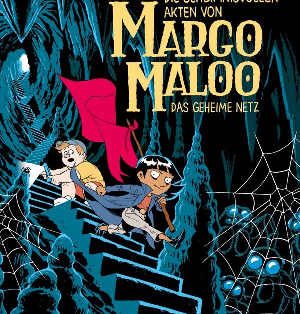 Die geheimnisvollen Akten von Margo Maloo 3: Das geheime Netz – Drew Weing › Strips & Stories